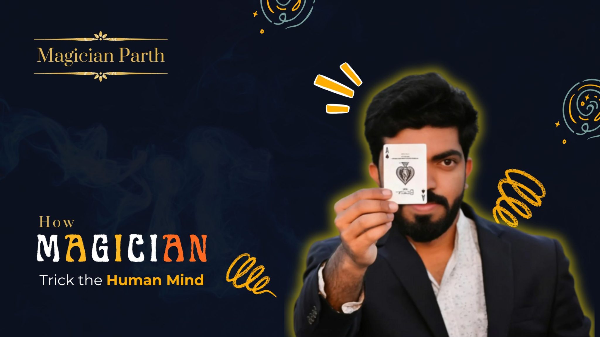 How Magicians Trick the Human Mind - Magician Parth